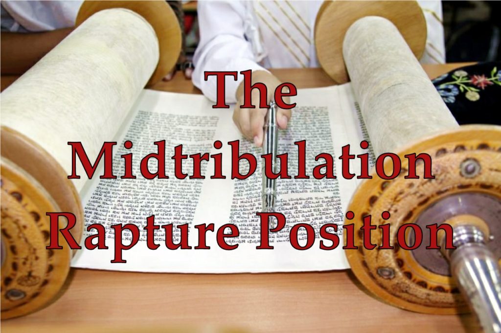 The Midtribulation Rapture Position – Lion and Lamb Apologetics