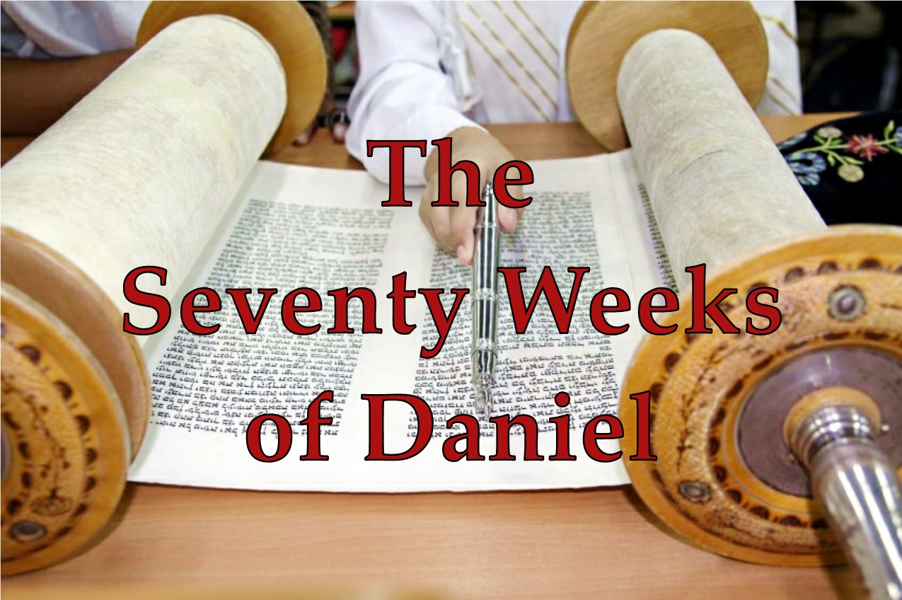 Daniel’s Prophecy of the Seventy Weeks – Lion and Lamb Apologetics